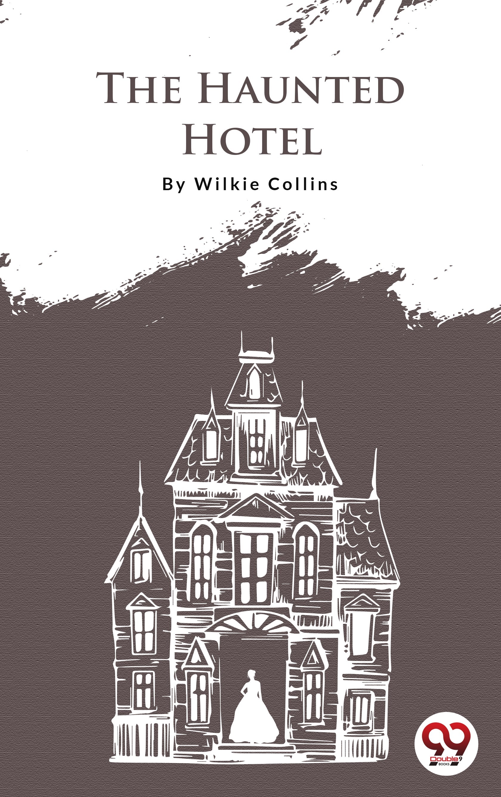 Buy The Haunted Hotel book by Wilkie Collins - Double9 Books