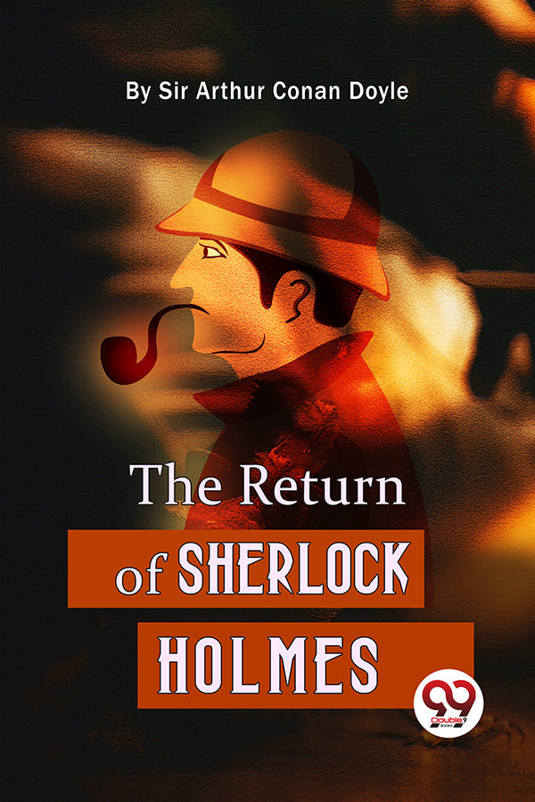Buy The Return Of Sherlock Holmes book by Sir Arthur Conan Doyle