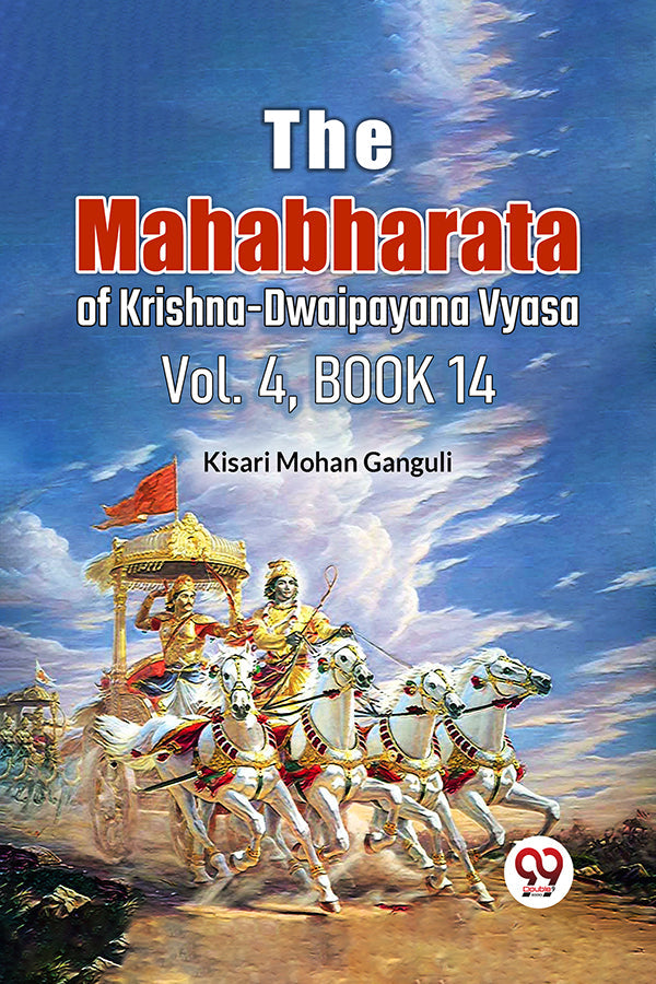 Buy The Mahabharata of Krishna-Dwaipayana Vyasa Vol.4, Book 14 book by Kisari Mohan Ganguli