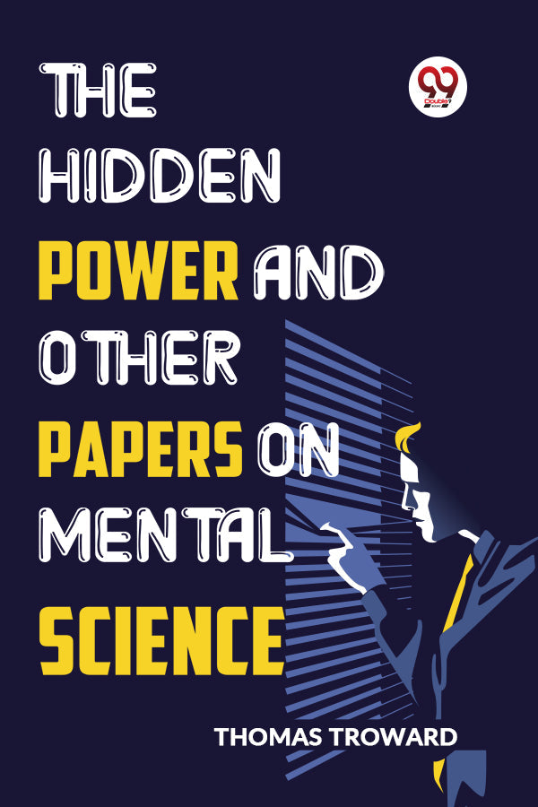 Buy The Hidden Power And Other Papers On Mental Science book by Thomas ...