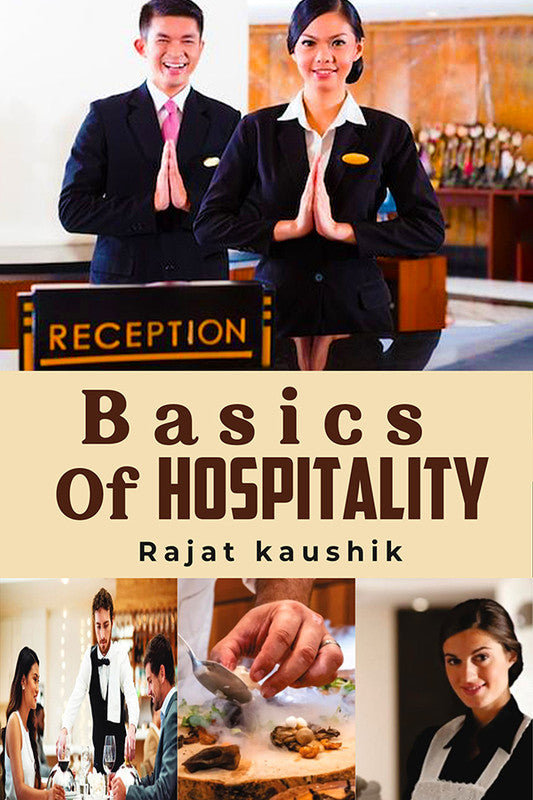 Buy Basics Of Hospitality book by Rajat kaushik