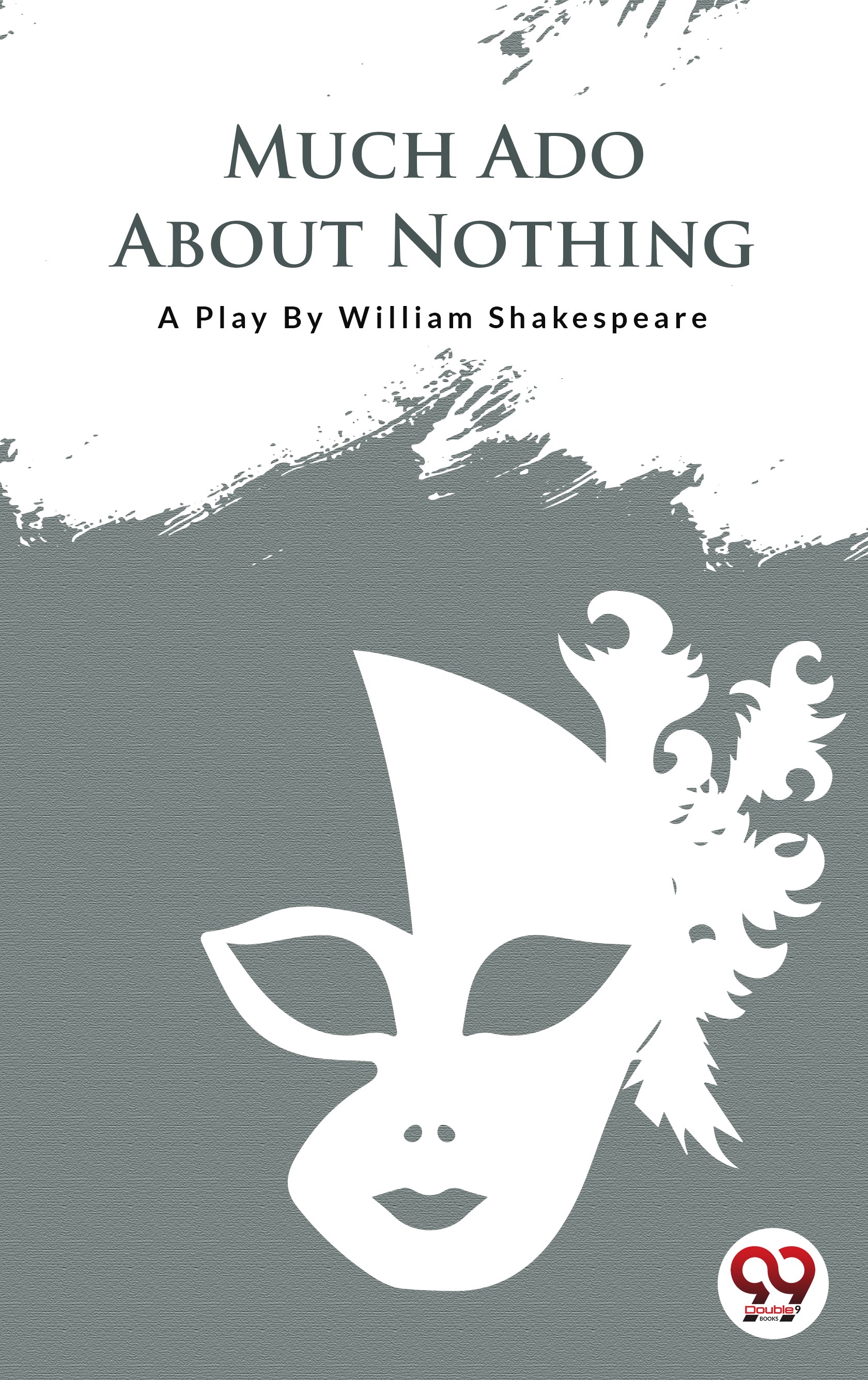 Buy Much Ado About Nothing book by William Shakespeare