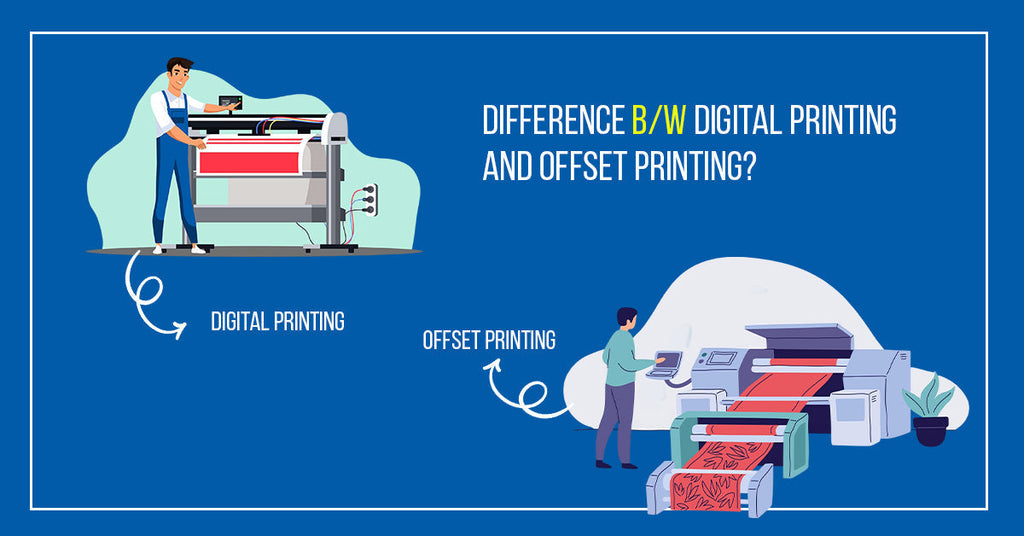 Difference Between Digital and Offset Printing