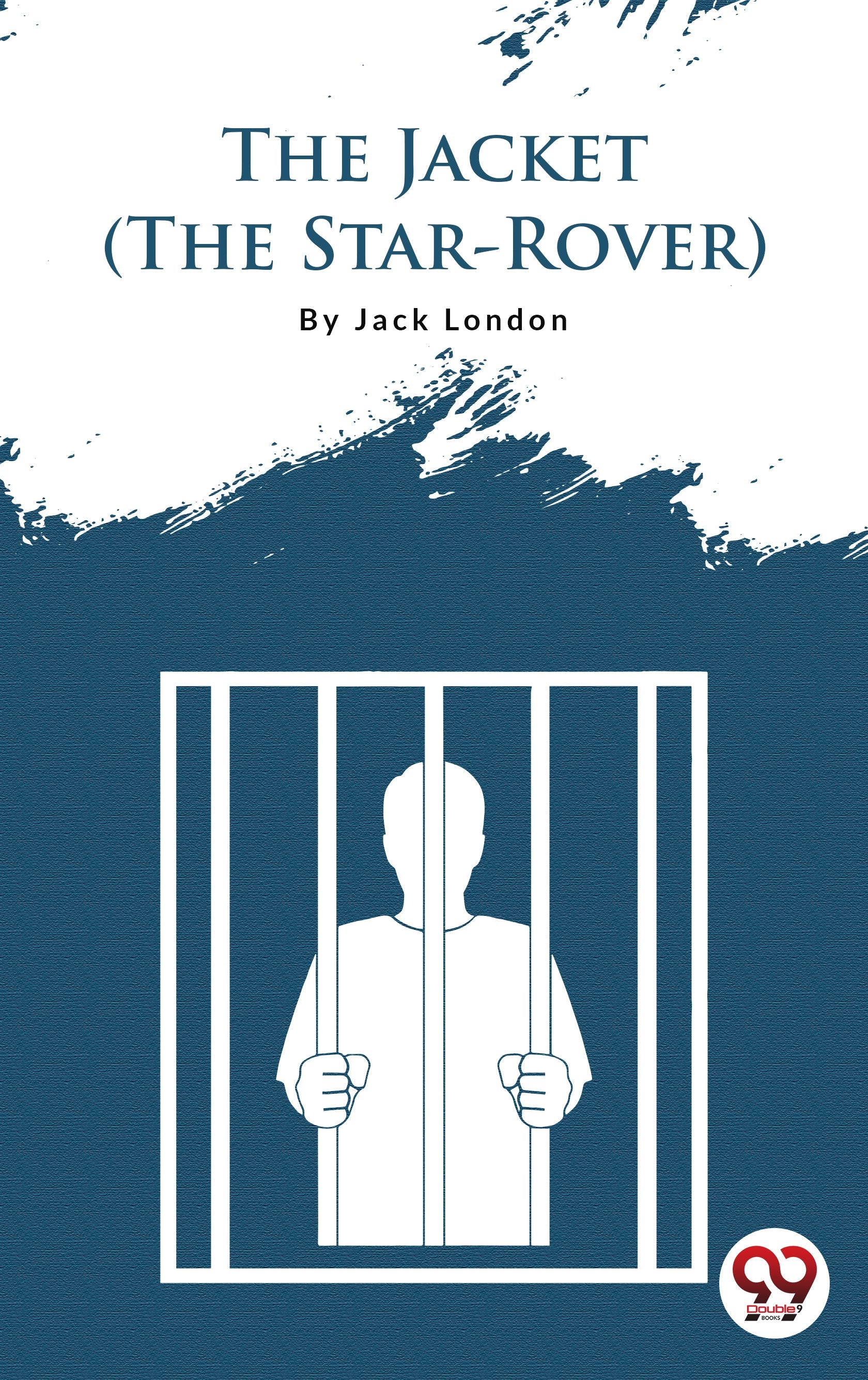 Buy The Jacket (The Star-Rover) book by Jack London