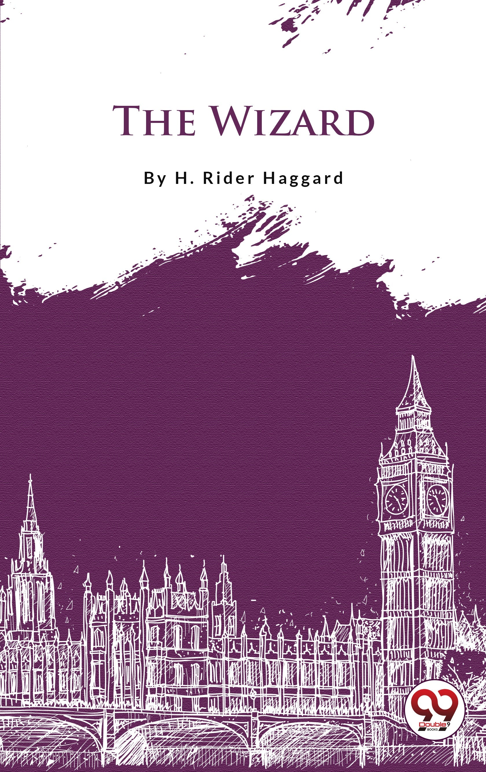 Buy The Wizard book by H. Rider Haggard - Double9 Books