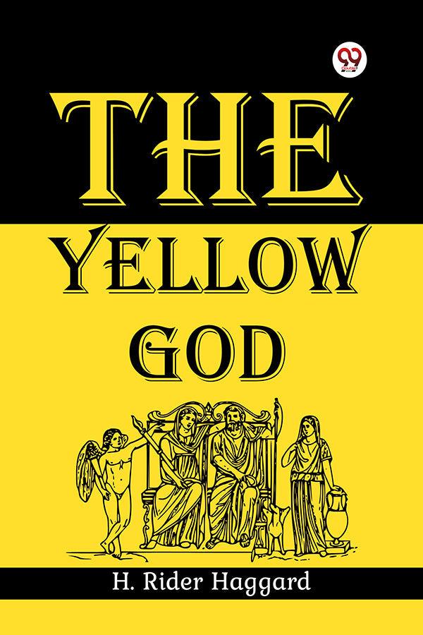 Buy The Yellow God book by H. Rider Haggard - Double9 Books