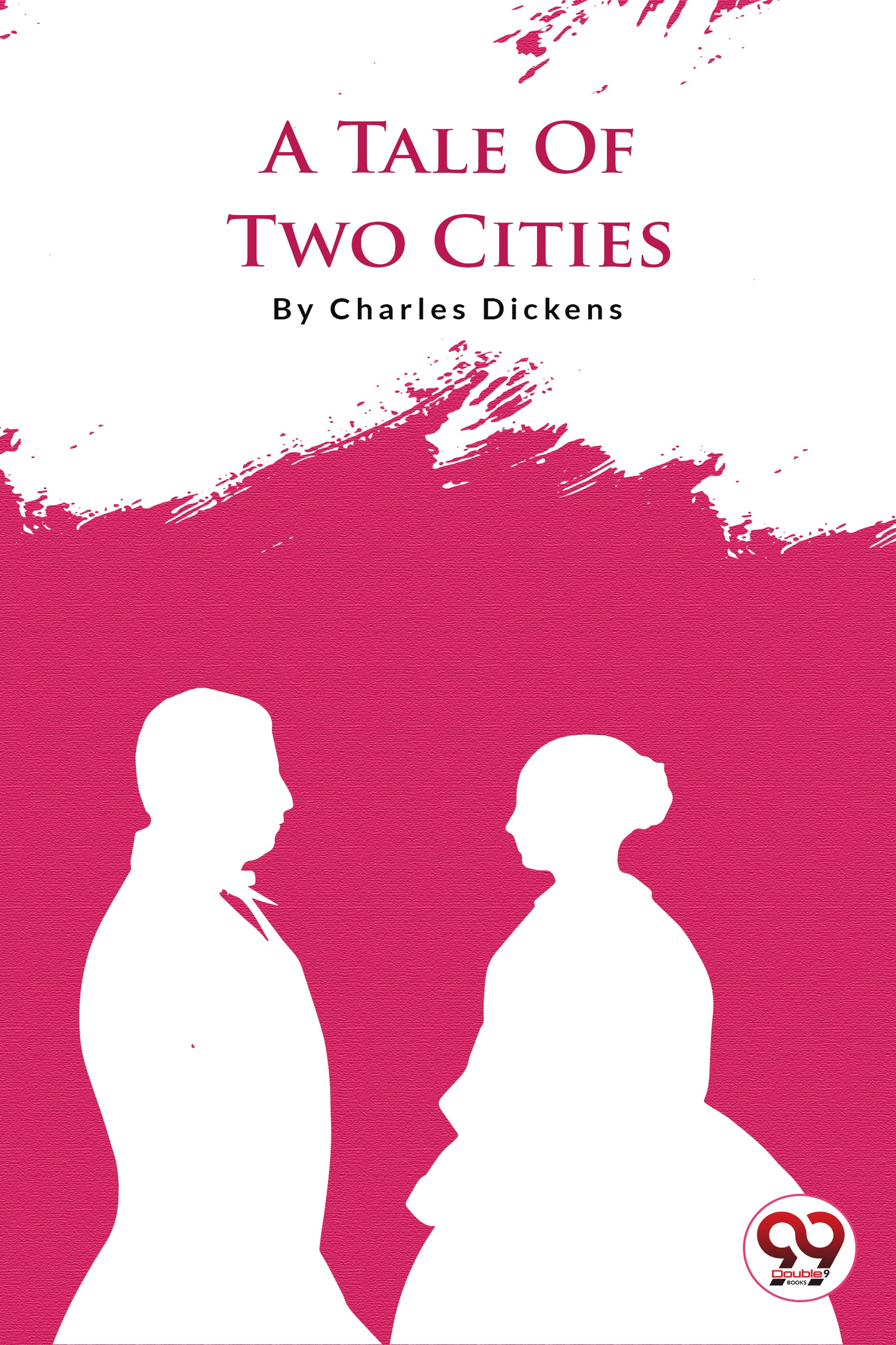 Buy A Tale Of Two Cities book by Charles Dickens