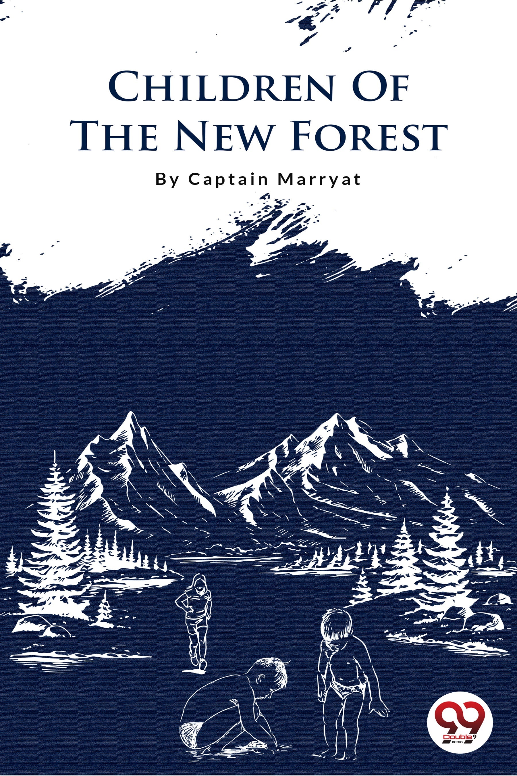 Buy The Children Of the New Forest book by Captain Frederick Marryat