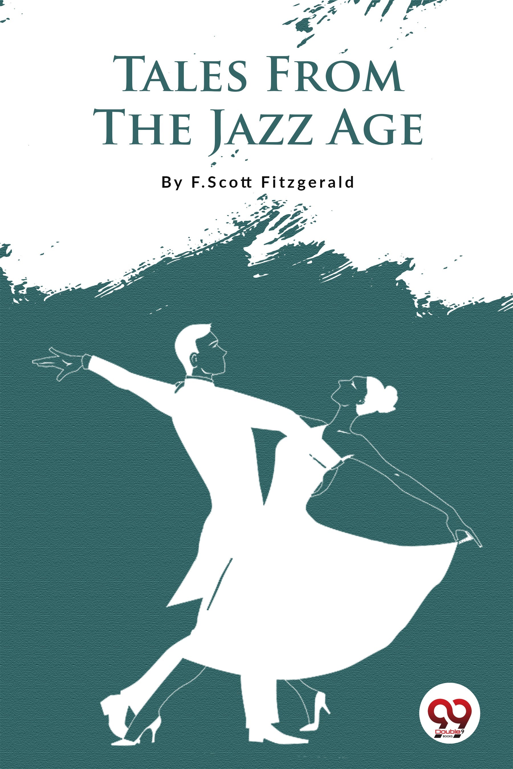 Buy Tales From the Jazz Age book by F. Scott Fitzgerald