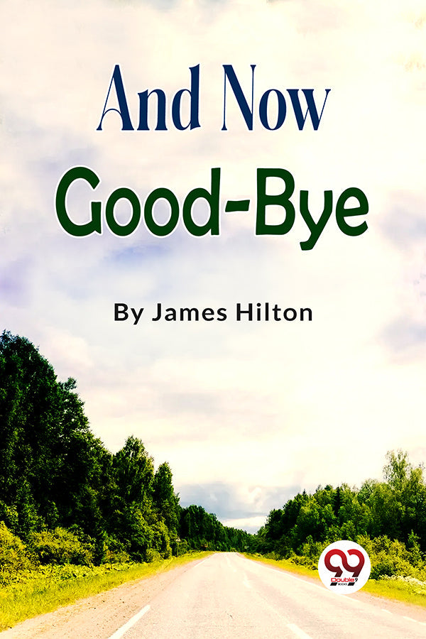 Buy And Now Good-bye book by James Hilton - Double9 Books