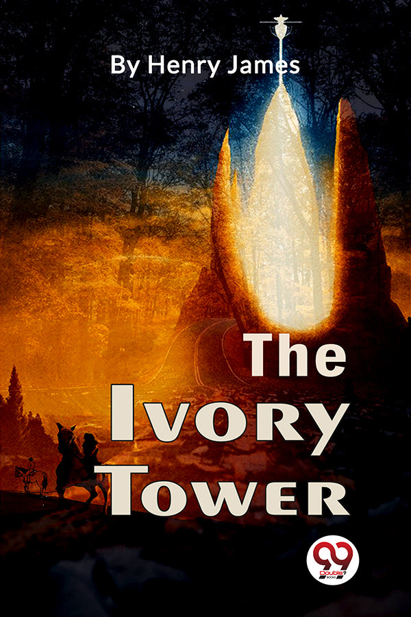 Buy The Ivory Tower book by Henry James - Double9 Books