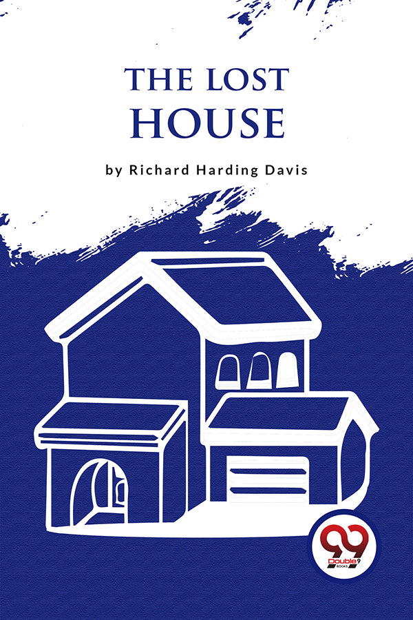 Buy The Lost House book by Richard Harding Davis
