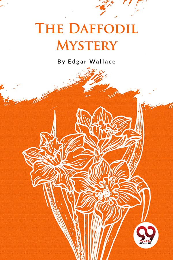 Buy The Daffodil Mystery book by Edgar Wallace