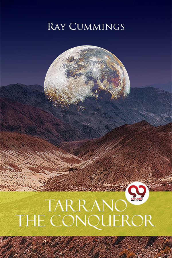 Buy Tarrano The Conqueror book by Ray Cummings