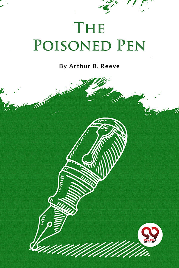 Buy The Poisoned Pen book by Arthur B. Reeve - Double9 Books
