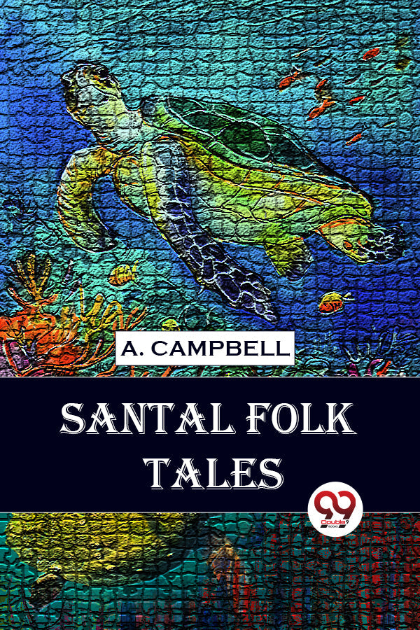 Buy Santal Folk Tales book by A. Campbell - Double9 Books