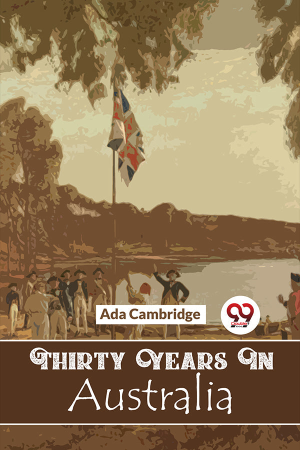 Buy Thirty Years In Australia book by Ada Cambridge