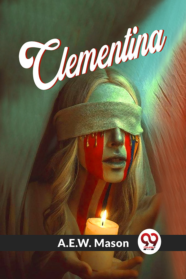Buy Clementina book by A.E.W. Mason - Double9 Books