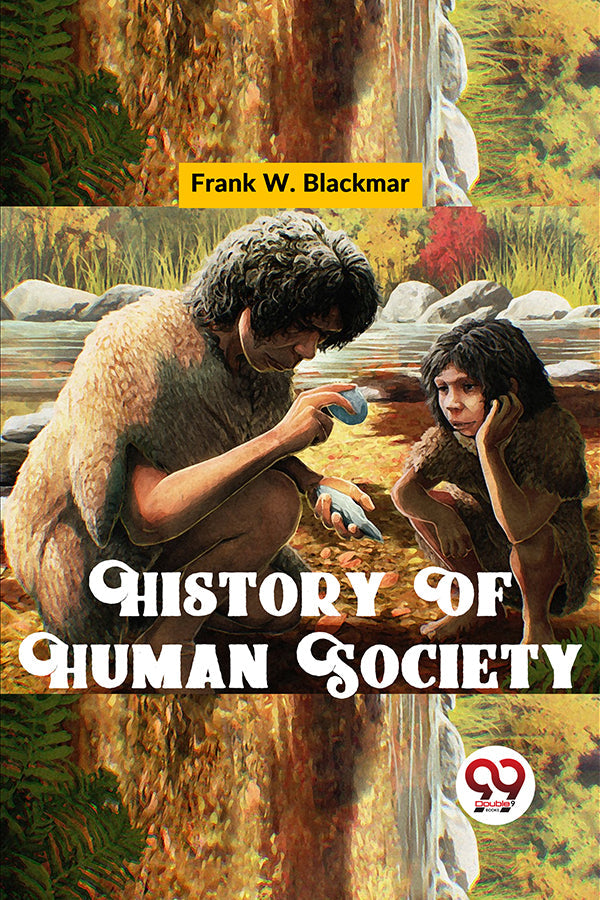 Buy History Of Human Society book by Frank W. Blackmar