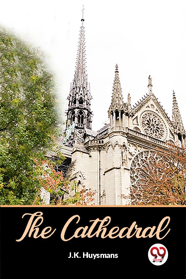 Buy The Cathedral book by J.K. Huysmans - Double9 Books
