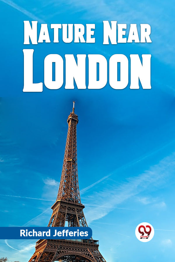 Buy Nature Near London book by Richard Jefferies