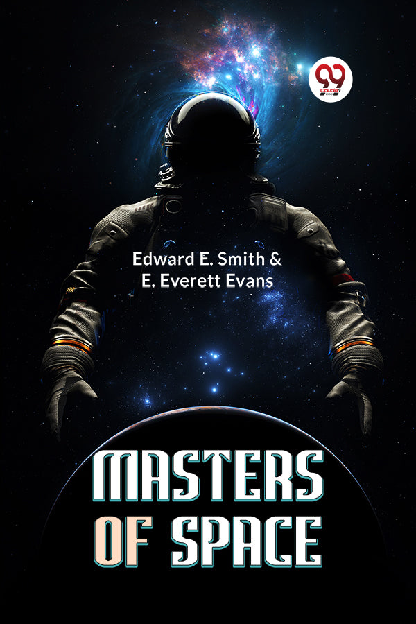 Buy Masters of Space book by Edward E. Smith & E. Everett Evans