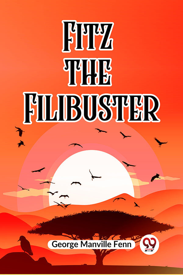 Buy Fitz the Filibuster book by George Manville Fenn