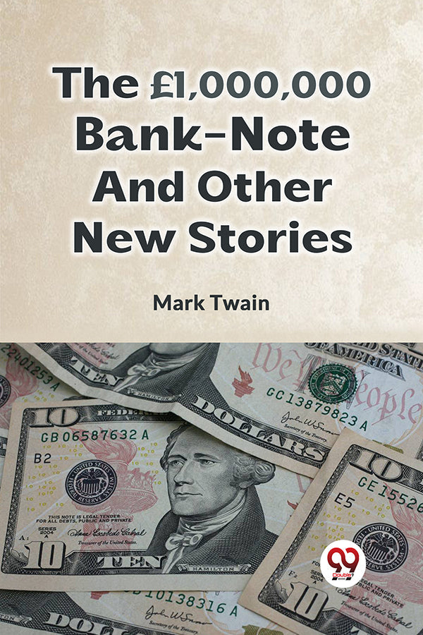 Buy THE £1,000,000 BANK-NOTE AND OTHER NEW STORIES book by MARK TWAIN