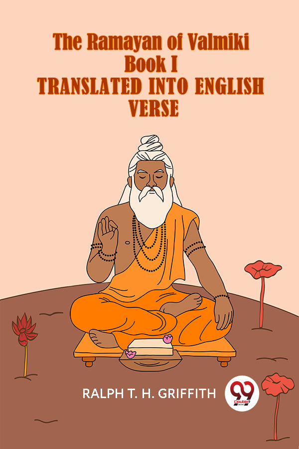 Buy The Ramayan of Valmiki Book I TRANSLATED INTO ENGLISH VERSE book by ...