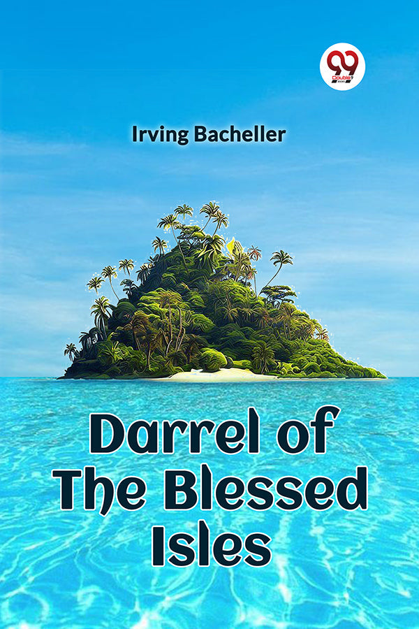 Buy DARREL OF THE BLESSED ISLES book by IRVING BACHELLER