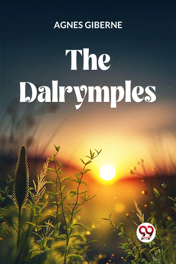 Buy THE DALRYMPLES book by AGNES GIBERNE - Double9 Books