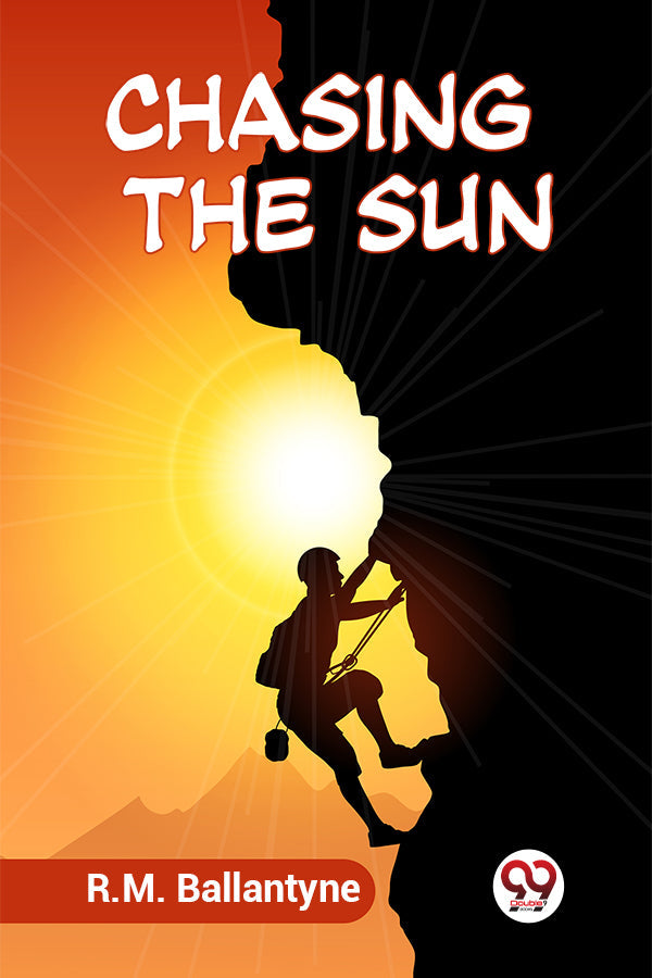 Buy Chasing the Sun book by R.M. Ballantyne - Double9 Books