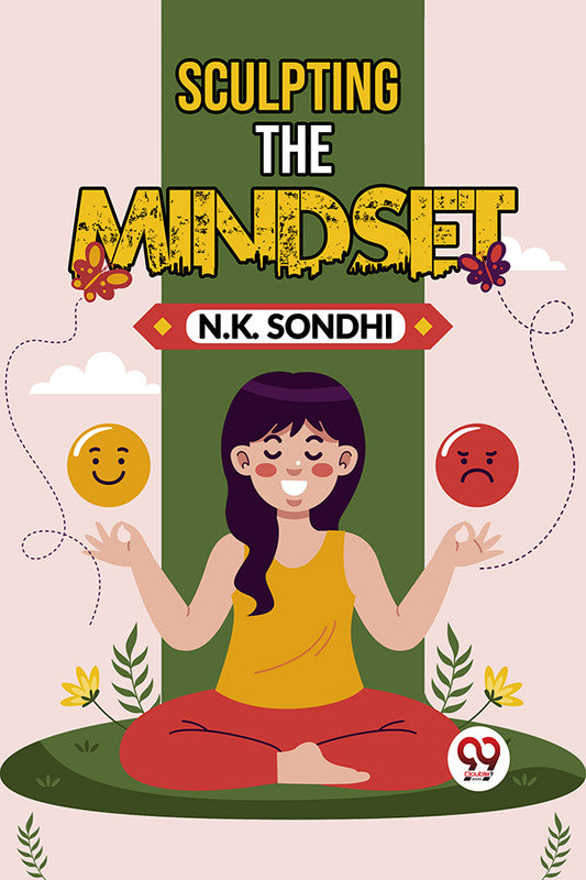 Buy Sculpting The Mindset Navigating Life With A Winning Mindset ...
