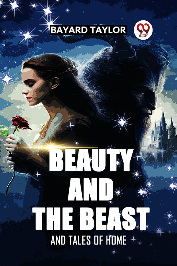 Buy BEAUTY AND THE BEAST AND TALES OF HOME book by Bayard Taylor