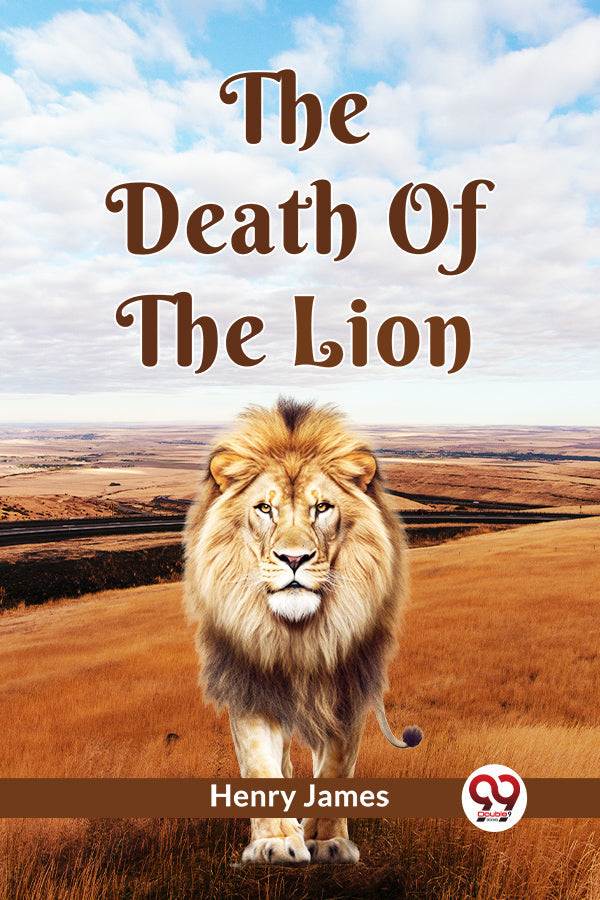 Buy THE DEATH OF THE LION book by HENRY JAMES