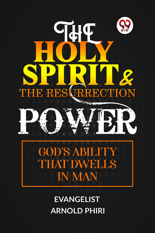 Buy THE HOLY SPIRIT & THE RESURRECTION POWER GOD'S ABILITY THAT DWELLS ...