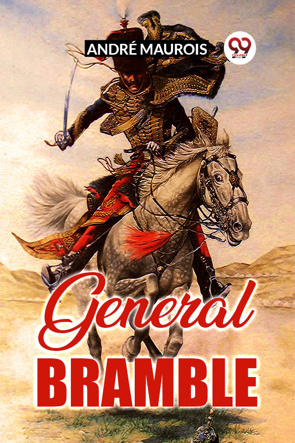 Buy General Bramble book by Andre Maurois - Double9 Books