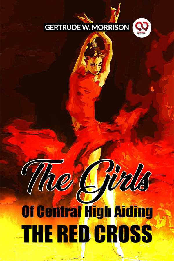 Buy The Girls Of Central High Aiding The Red Cross book by Gertrude W ...