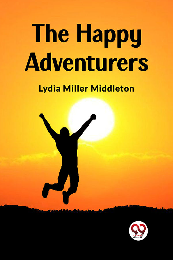 Buy The Happy Adventurers book by Lydia Miller Middleton