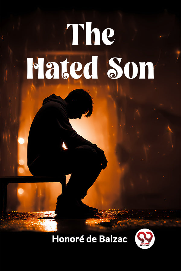 Buy The Hated Son book by Honore de Balzac - Double9 Books