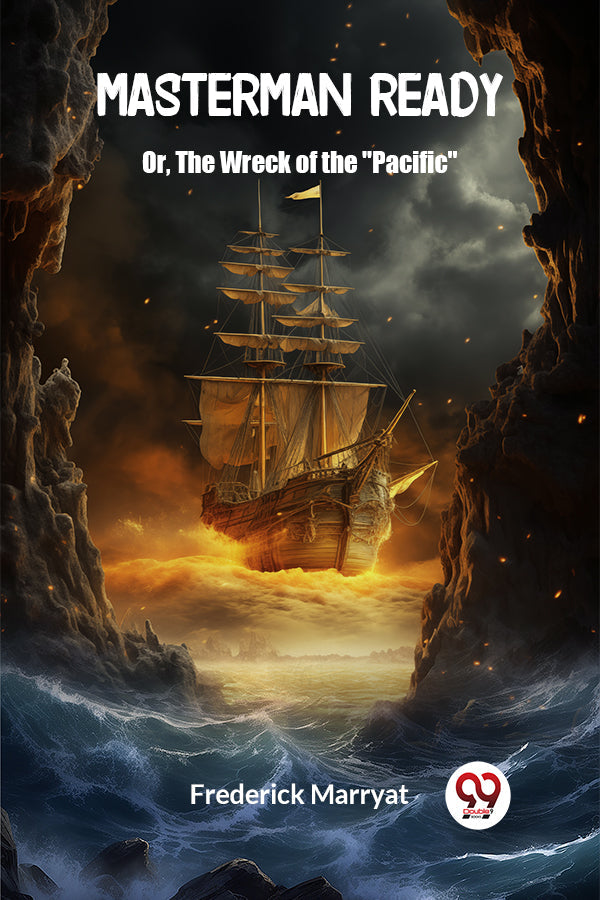 Buy Masterman Ready Or, The Wreck of the "Pacific" book by Frederick ...