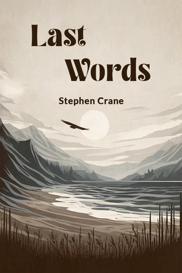 Buy Last Words book by Stephen Crane - Double9 Books