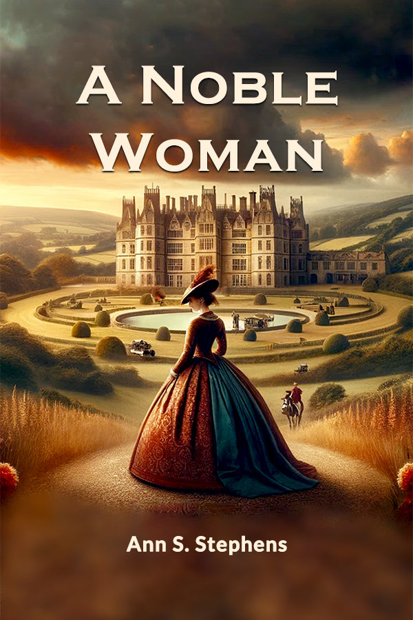 Buy A Noble Woman book by Ann S. Stephens - Double9 Books