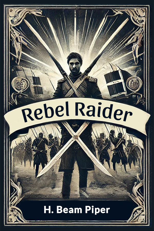 Buy Rebel Raider Book by H. Beam Piper - Double9 Books