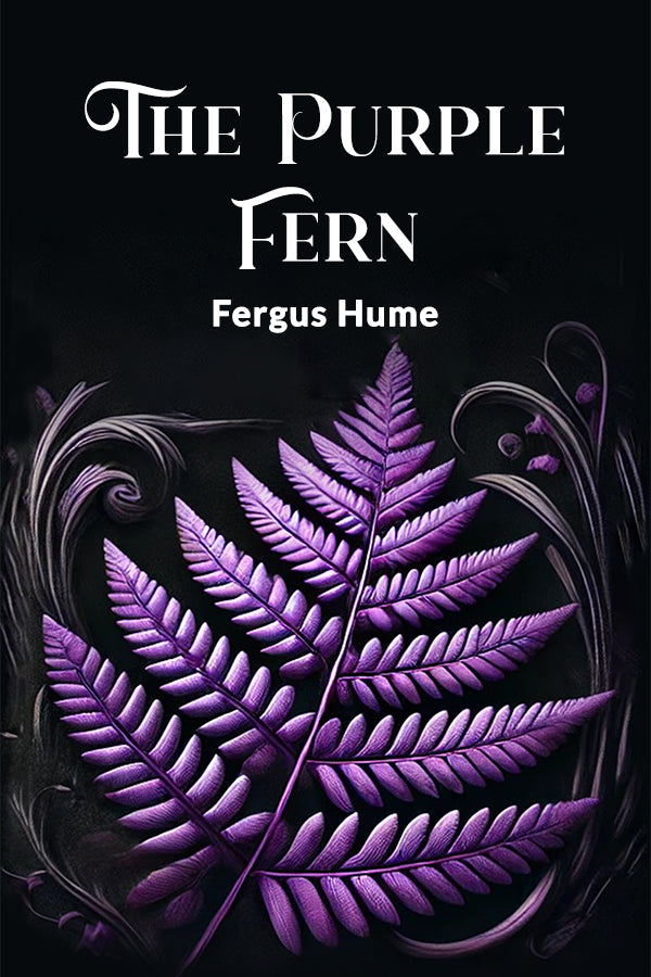 Buy The Purple Fern Book by Fergus Hume - Double9 Books
