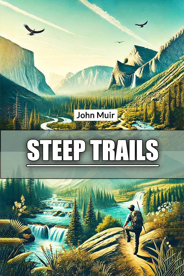 Steep Trails Book by John Muir - Double9 Books