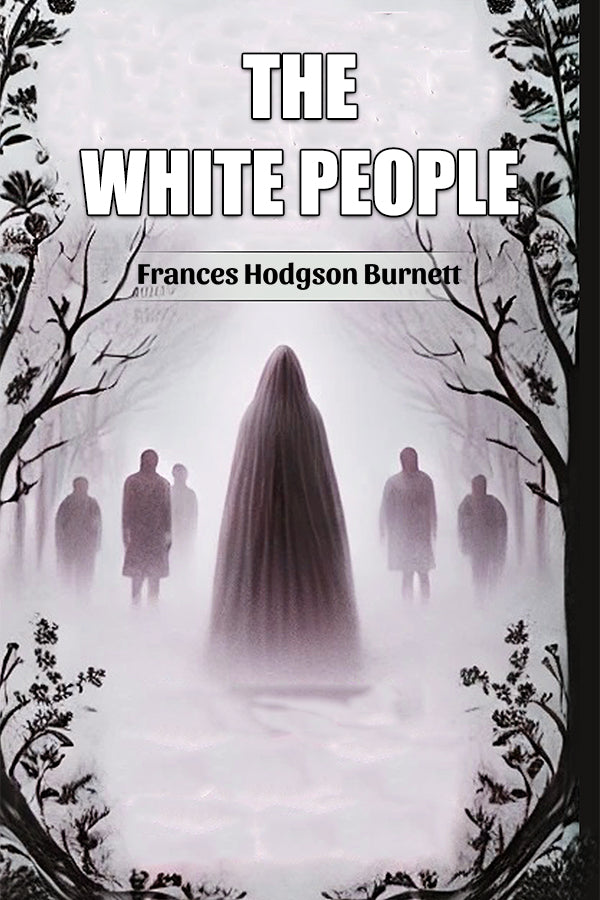 Buy Frances Hodgson BurnettBook By The White People Double9 Books