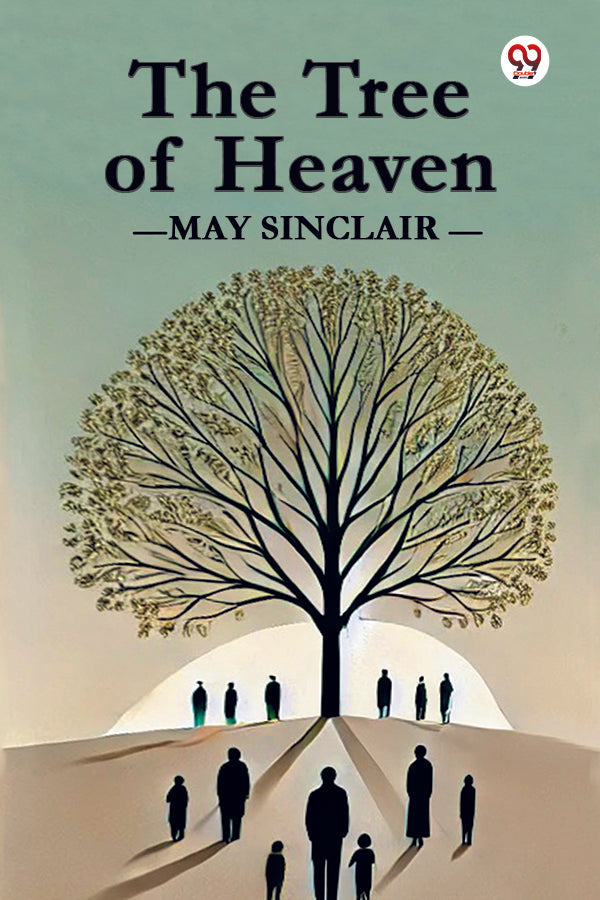 Buy The Tree of Heaven Book by May Sinclair at best price