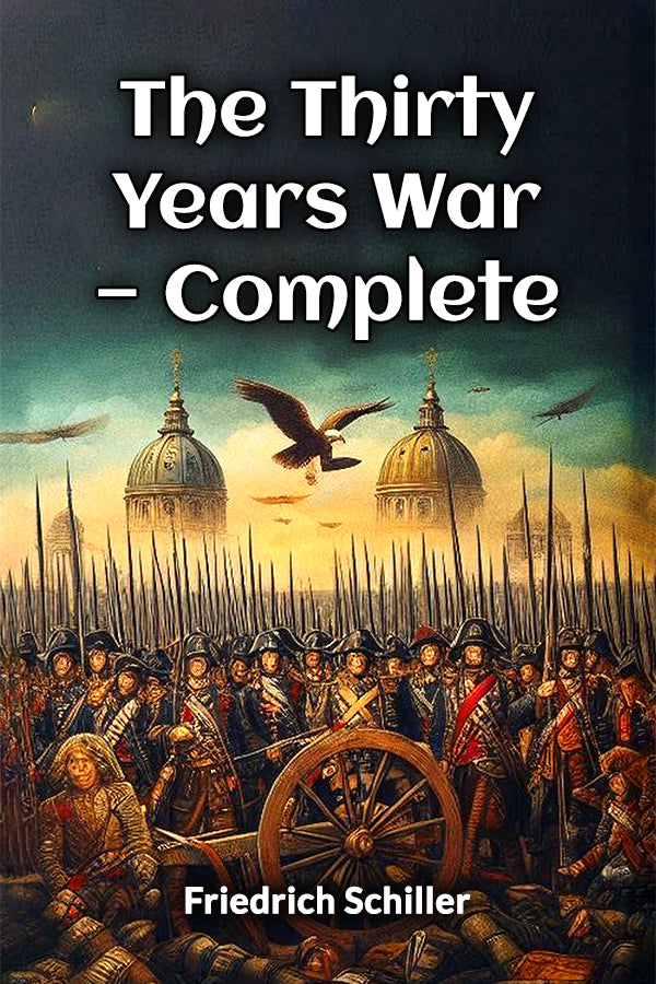 Buy The Thirty Years War „ Complete Book by Friedrich Schiller