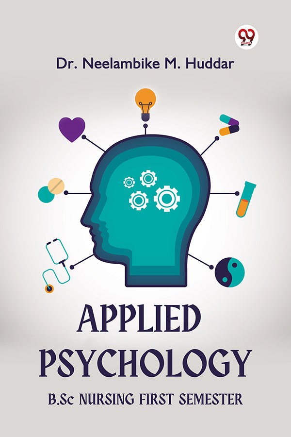 Buy Applied Psychology B. Sc Nursing First Semester Book by Dr ...